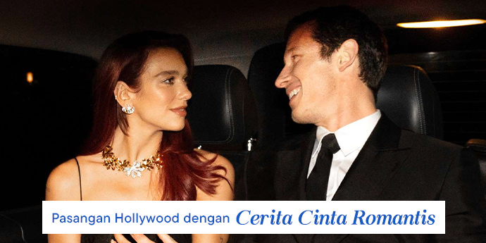 Selain Dua Lipa dan Callum Turner, Ini Dia 4 Pasangan Hollywood yang ...